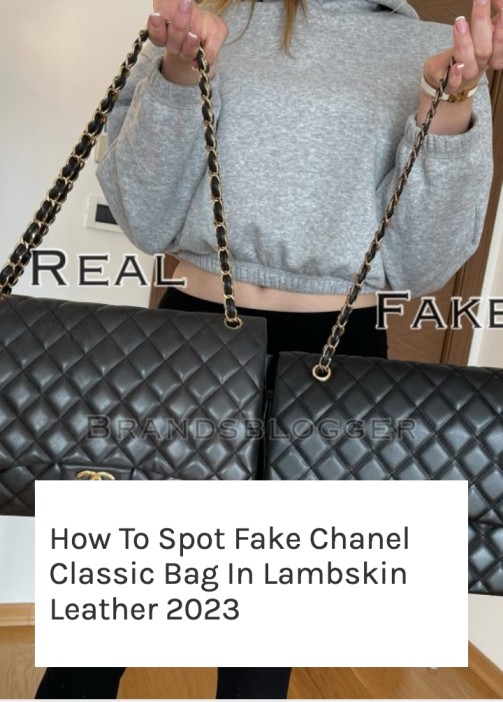 How To Spot Fake Chanel Classic Bag In Lambskin Leather 2023 - Brands ...